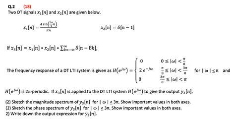 solved q 2 18 two dt signals x1[n] and x2[n] are given