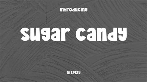 Sugar Candy Font Download Free For Desktop And Webfont