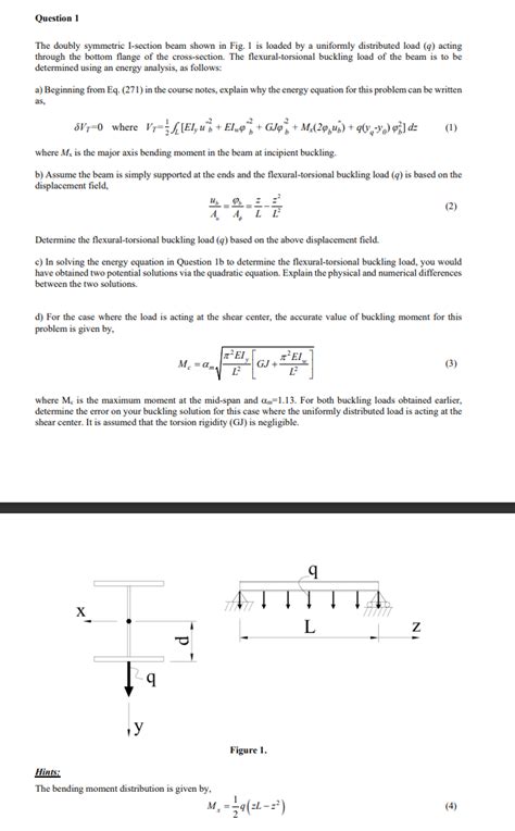 Solved Question 1the Doubly Symmetric I Section Beam Shown