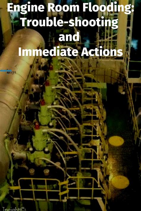 Engine Room Flooding Troubleshooting And Immediate Actions