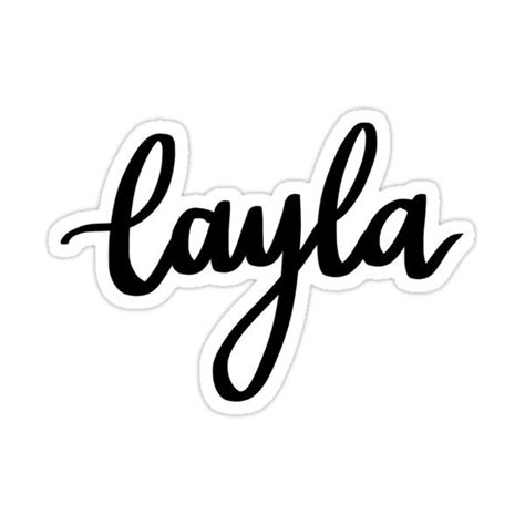 Layla Sticker By Ellietography Handmade Sticker Layla Stickers