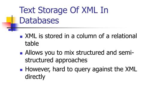 Ppt Xml In An Rdbms World Powerpoint Presentation Free Download Id