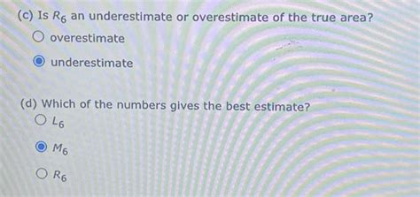 C Is R6 An Underestimate Or Overestimate Of The