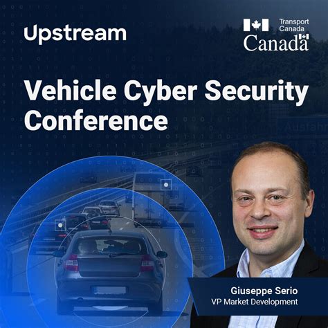 Vehicle Cyber Security Conference Atelier Sur La Cybersécurité Des Véhicule Upstream Security