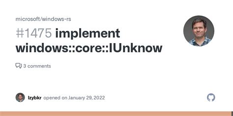 Implement Windowscoreiunknown · Issue 1475 · Microsoftwindows Rs · Github
