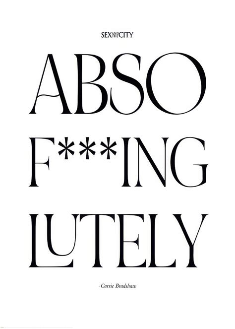 Sex And The City™ Absofinglutely Poster