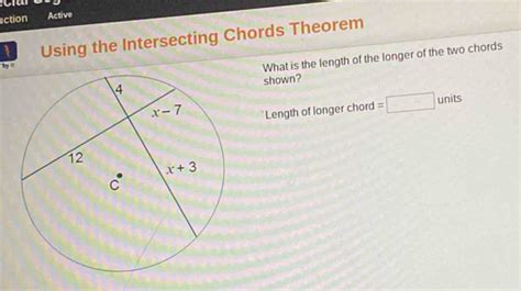 Solved Action Active Try It Using The Intersecting Chords Theorem 1