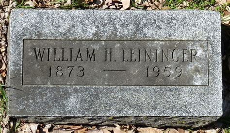William Henry Leininger 1873 1959 Find A Grave Memorial