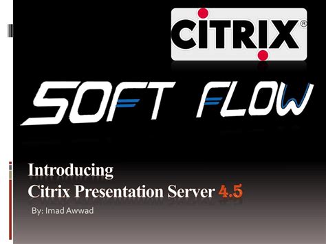 Ppt Introducing Citrix Presentation Server 45 Powerpoint