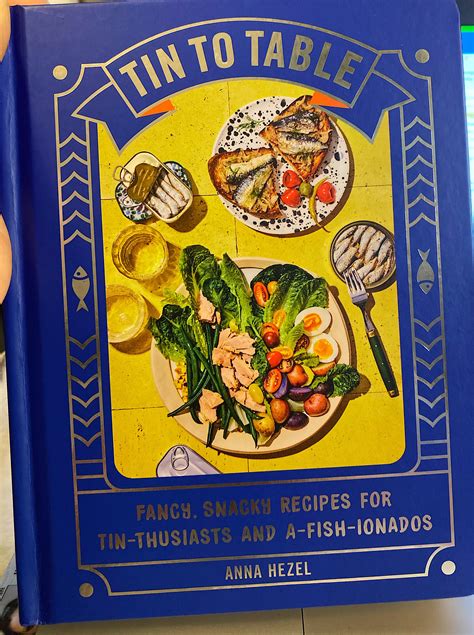 Tin To Table By Anna Hezel Rcannedsardines