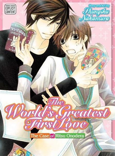 Nukkuri Yaoi Bl Manga The Worlds Greatest First Love Sekaiichi Hatsukoi Volume 1 Shungiku