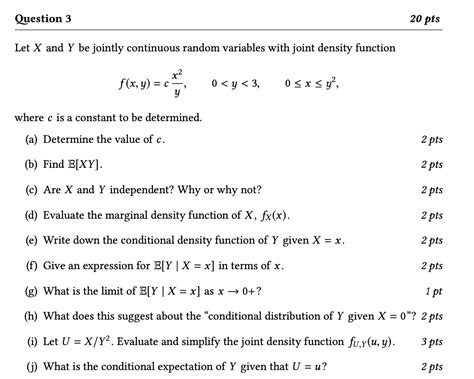 Solved Question 3 Let X And Y Be Jointly Continuous Random