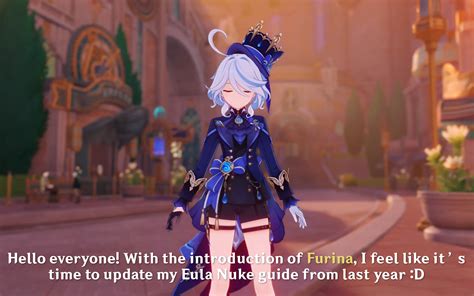I Just Updated My Eula Nuke Guide For Furina Its Pretty Simple Stuff But If Someone Needs