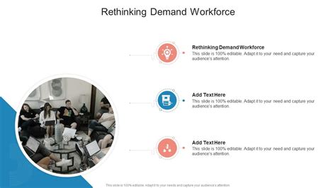 Rethinking Demand Workforce In Powerpoint And Google Slides Cpb PPT Template
