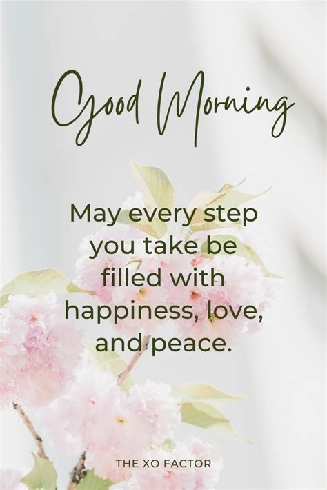 Pink Flowers With The Words Good Morning May Every Step You Take Be Filled With Happiness Love