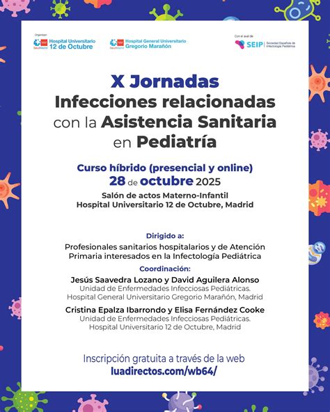 X Jornada Infecciones Relacionadas Con La Asistencia Sanitaria En Pediatría Evento De Agenda