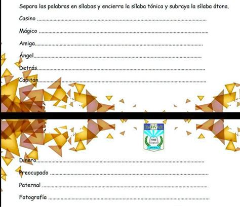 Solved Separa Las Palabras En Sílabas Y Encierra La Sílaba Tónica Y
