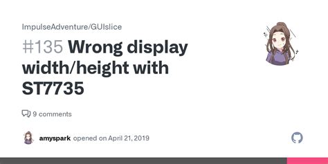 Wrong Display Widthheight With St7735 · Issue 135 · Impulseadventureguislice · Github