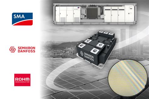 Sma Adopts Semikron Danfoss Module With Rohms 2kv Sic Mosfet Semikron Danfoss