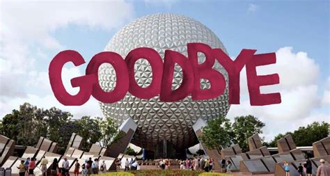 Final Goodbyes To Epcots Iconic Future World