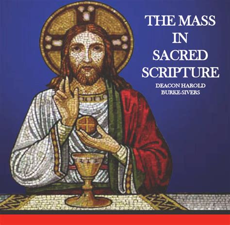 The Mass In Sacred Scripture Mp3 Deacon Harold