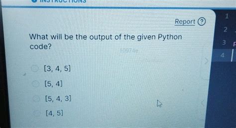 Report What Will Be The Output Of The Given Studyx
