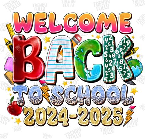 Welcome Back To School Png 2024 2025 Png Back To School Shirt Png