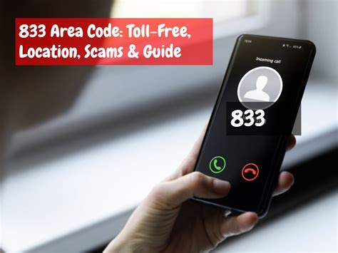 833 Area Code Toll Free Location Scams And Guide Allure Fashion