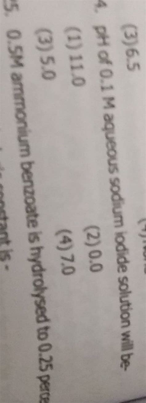 Ph Of 01m Aqueous Sodium Iodide Solution Will Be Filo