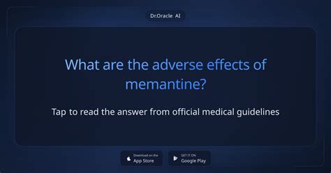 What Are The Adverse Effects Of Memantine