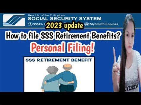 How To File Sss Retirement Benefits Personal Filing Youtube