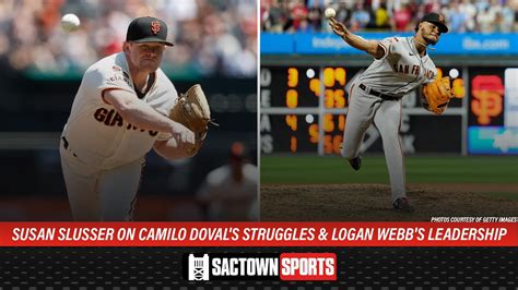 Susan Slusser On Camilo Dovals Struggles With San Francisco Giants