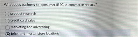 Solved What Does Business To Consumer B2c ﻿e Commerce