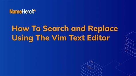How To Search And Replace Using The Vim Text Editor