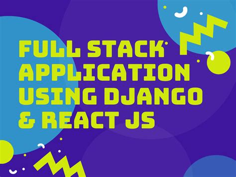 Full Stack Web Application Using Djangoreact Jstailwind Css Upwork