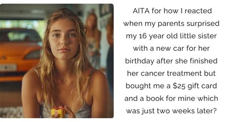 Aita For Being Jealous Of My Sister Who Just Finished Cancer Treatment