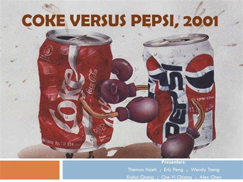 Ppt Coke Versus Pepsi 2001 Powerpoint Presentation Free Download