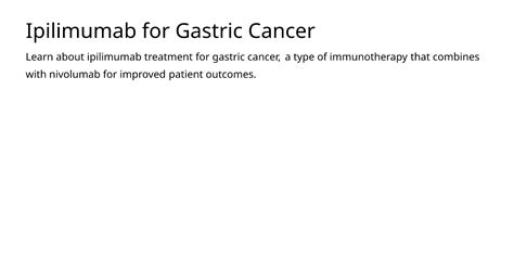 Ipilimumab For Gastric Cancer Medsis