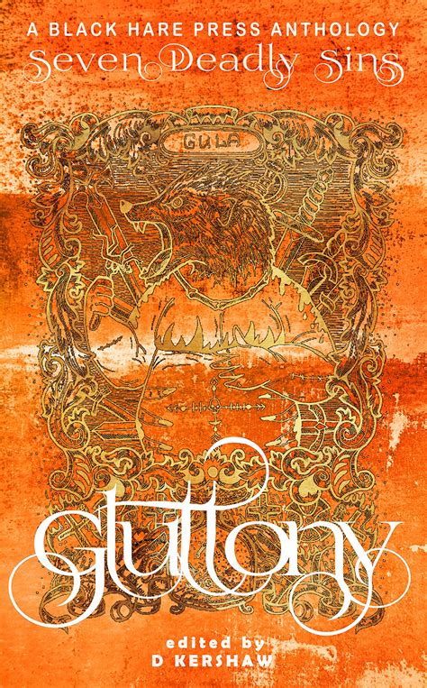Gluttony Seven Deadly Sins 6 By Ben Thomas Goodreads