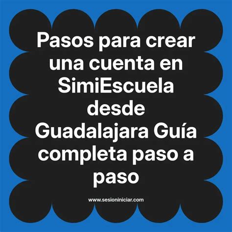 Pasos Para Crear Una Cuenta En Simiescuela Guía Paso A Paso Desde
