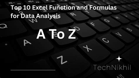 Top 10 Excel Function And Formulas For Data Analysis By Technikhil Jan 2024 Medium