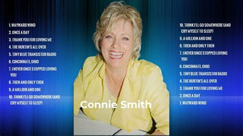 Connie Smith S Catchiest Songs Melodious Moments Top Songs Of Youtube