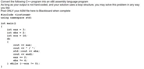 Solved Convert The Following C Program Into An X86