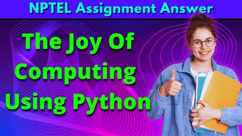Nptel The Joy Of Computing Using Python Week 5 Assignment Answer 2023