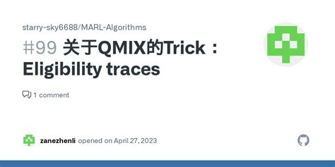 关于qmix的trick：eligibility traces · issue 99 · starry sky6688 marl