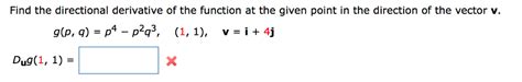 Solved Find The Directional Derivative Of The Function At