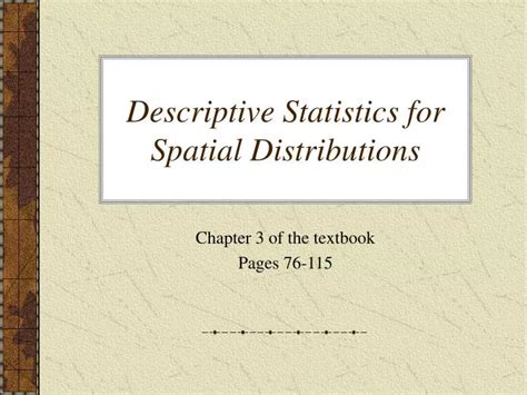 Ppt Descriptive Statistics For Spatial Distributions Powerpoint Presentation Id 375151