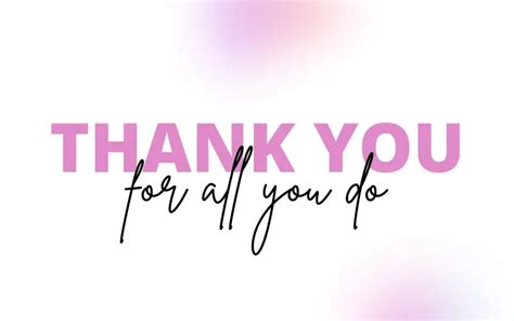 30 Best Ways To Say Thank You For All You Do Business English