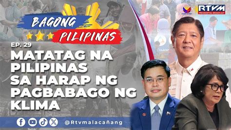 Bagong Pilipinas Episode 29 Matatag Na Pilipinas Sa Harap Ng Pagbabago