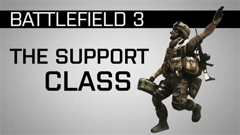 Battlefield 3 Support Class